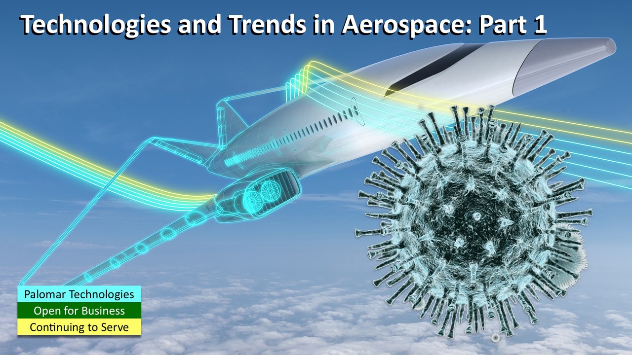 COVID-19 and the Pre-existing Trends in Aerospace - Part 1