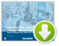 Benefits of Reverse Wire Bonding & Stand-Off Stitch